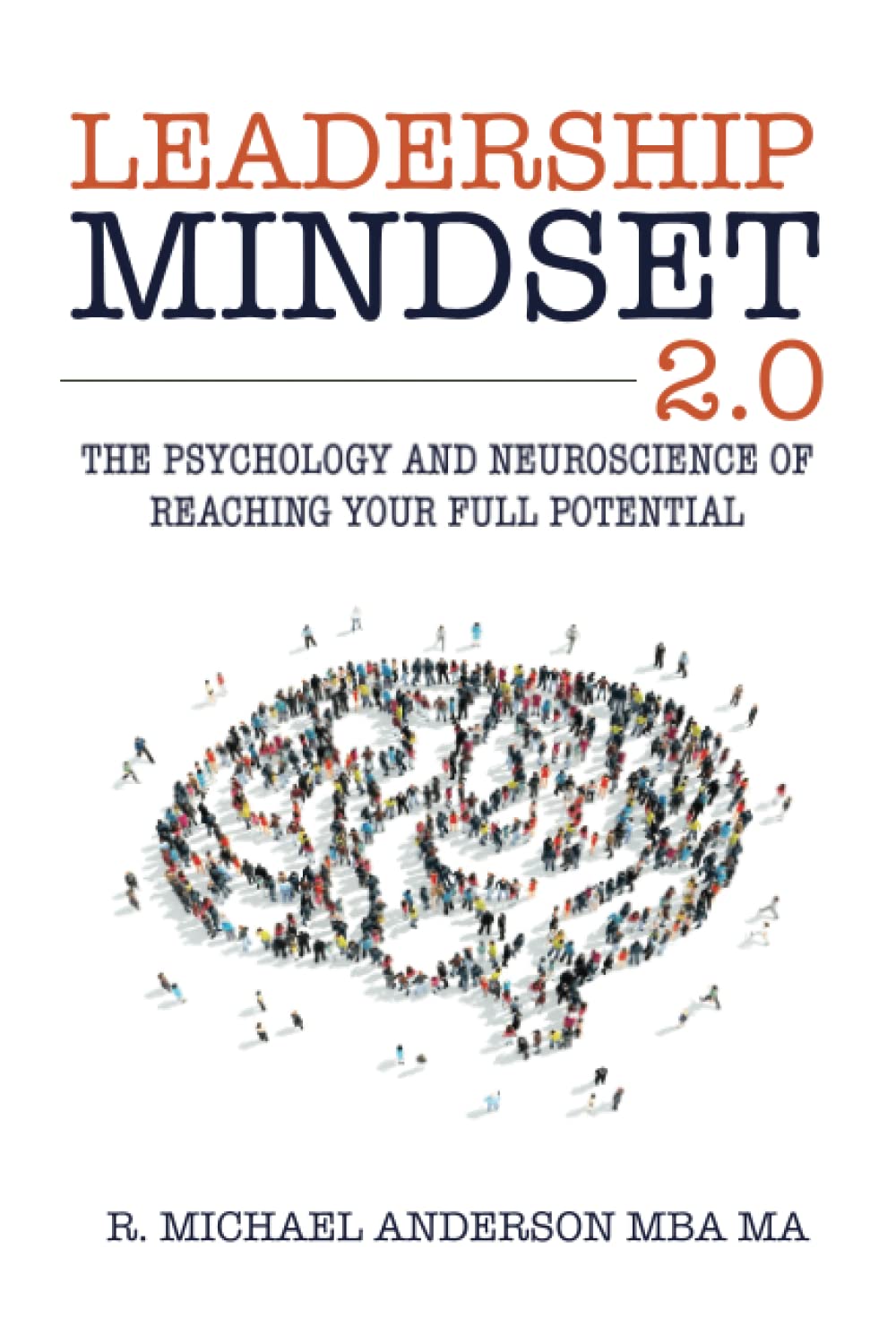 Snapklik.com : Leadership Mindset 20: The Psychology And Neuroscience ...