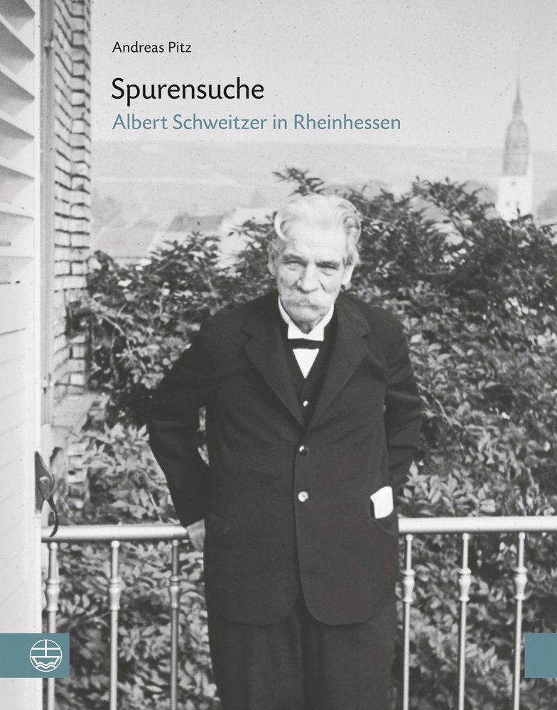 Spurensuche. Albert Schweitzer in Rheinhessen : Andreas Pitz: Amazon.de ...
