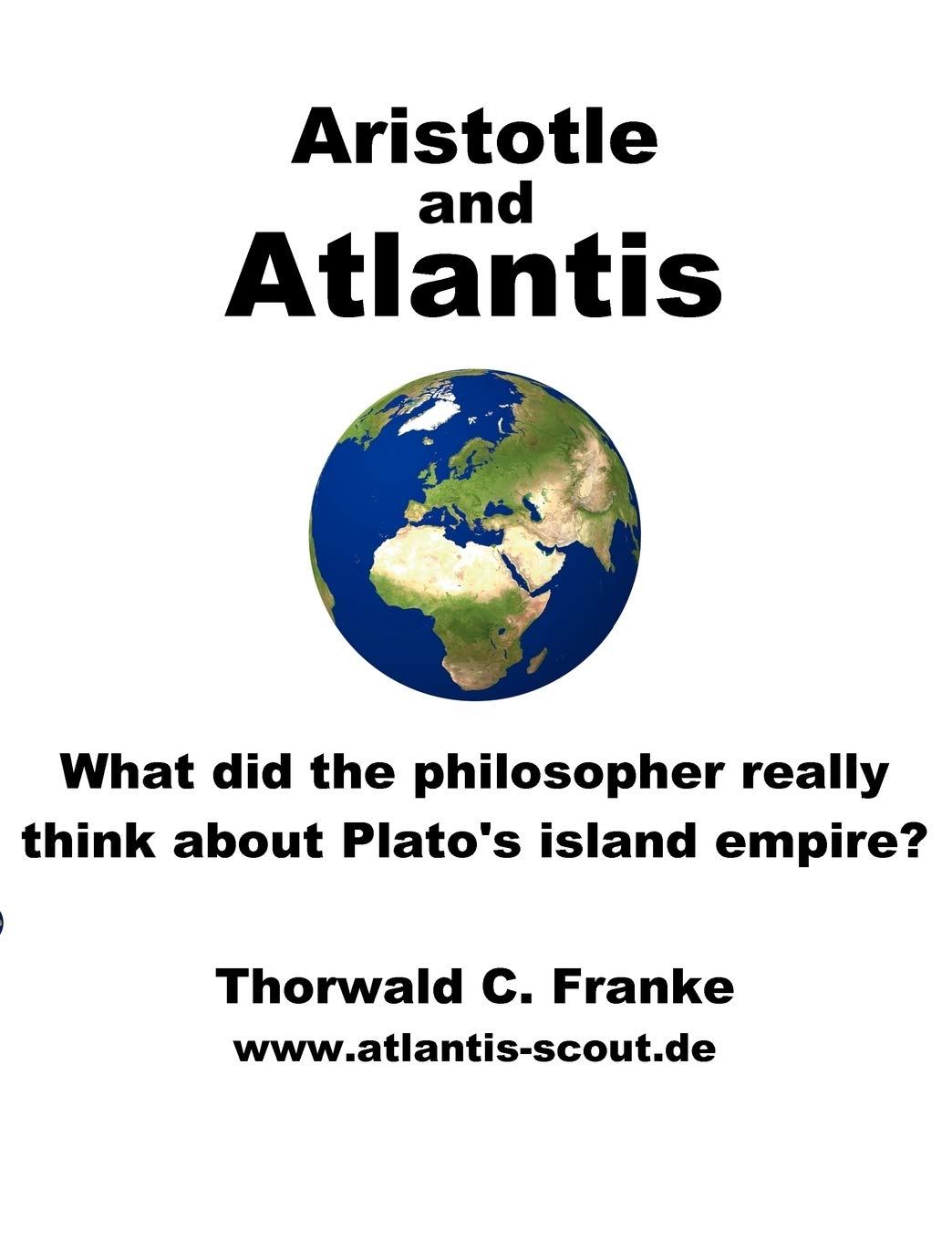 Aristotle and Atlantis - What Did the Philosopher Really Think About ...