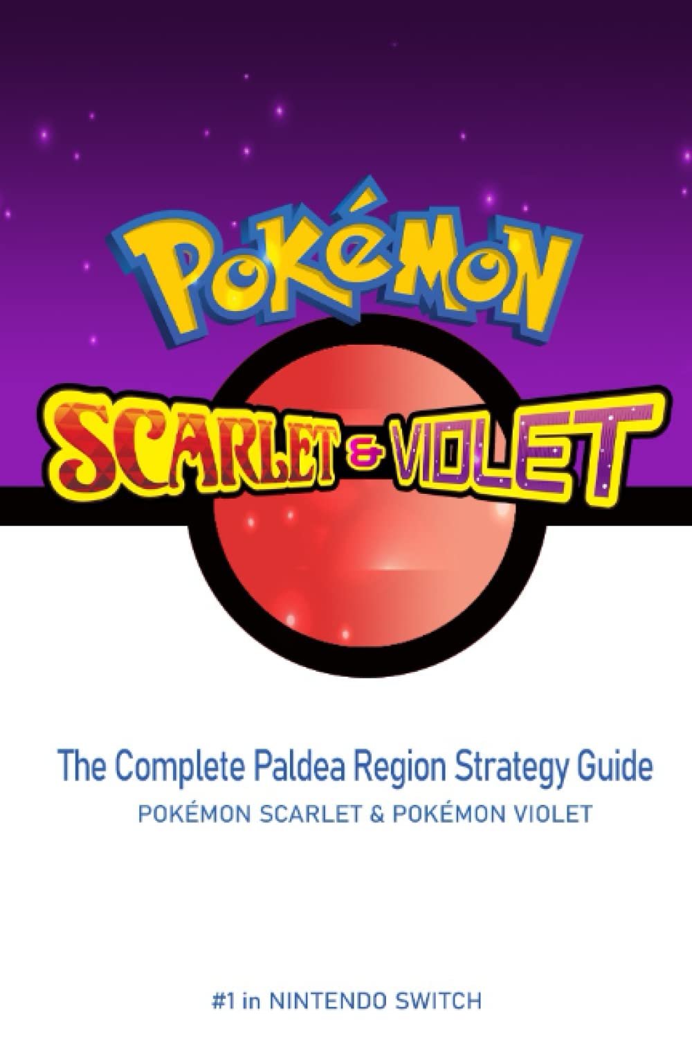 Buy Pokemon let & Violet: The Complete Paldea Region Strategy Guide ...