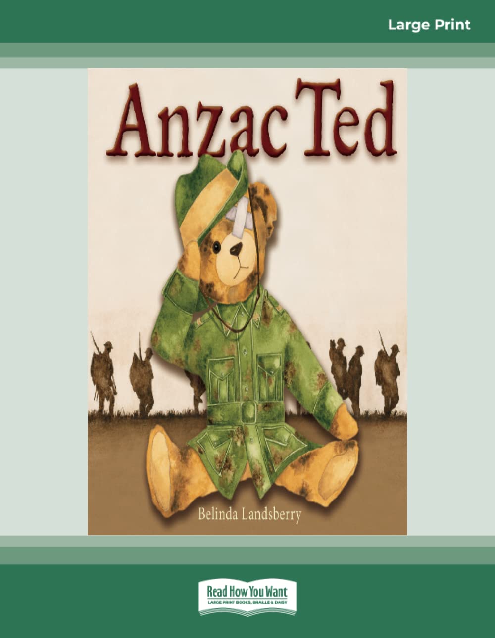 Anzac Ted : Landsberry, Belinda: Amazon.com.au: Books