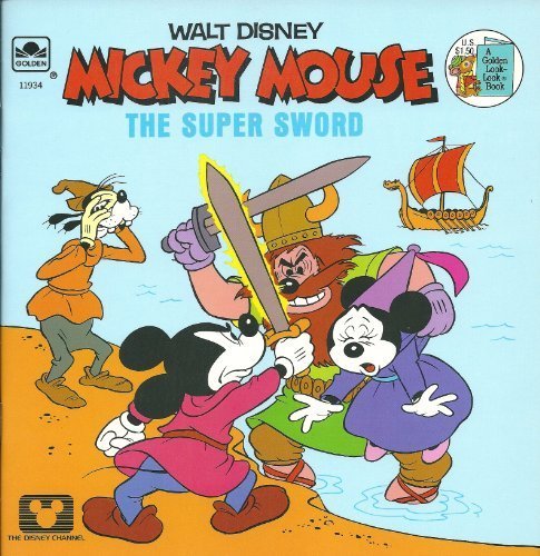 Mickey Mouse & The Super Sword by Golden Books (1985-07-01): Walt ...