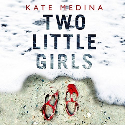Two Little Girls: Jessie Flynn Crime Thriller, Book 3 (Audio Download ...