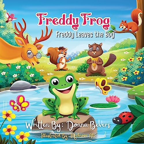 Freddy Frog: 'Freddy Leaves the Bog' - Kindle edition by Bevers, Donna ...