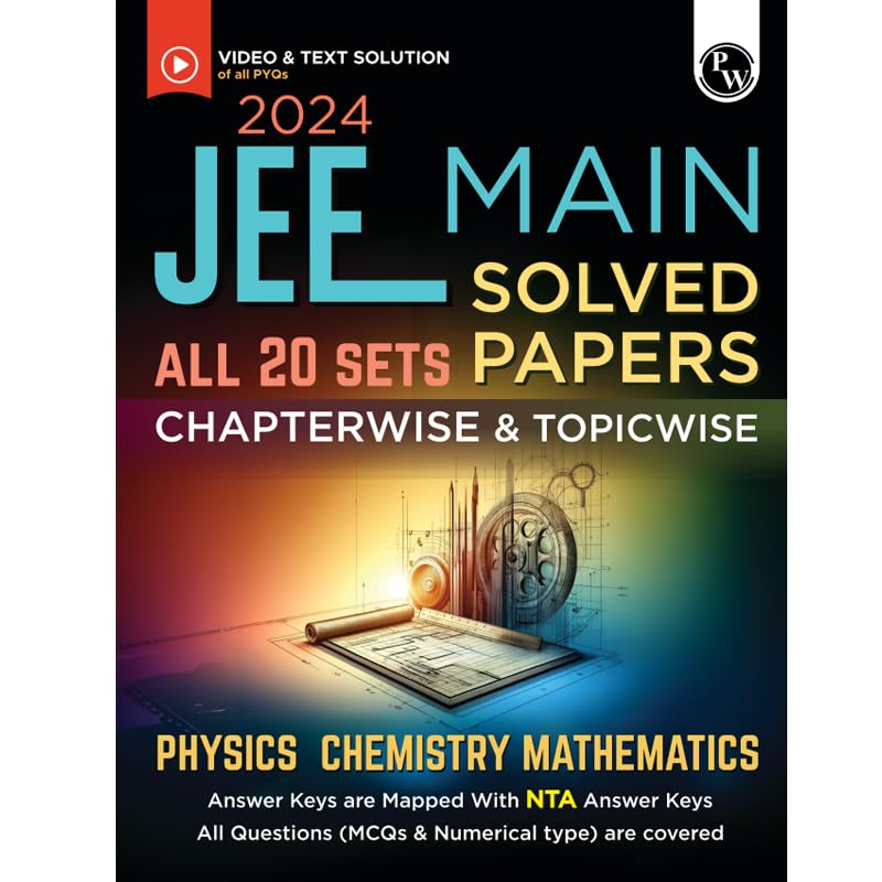 Buy PW JEE Main 2024 Solved Papers All 20 Sets Chapterwise and ...