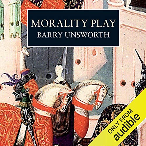 Amazon.com: Morality Play (Audible Audio Edition): Barry Unsworth ...