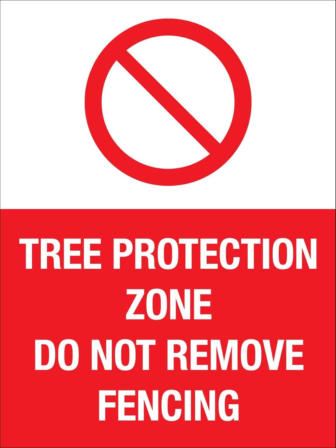 Amazon.com : Tree Protection Zone Do Not Remove Fencing Sign Warning ...