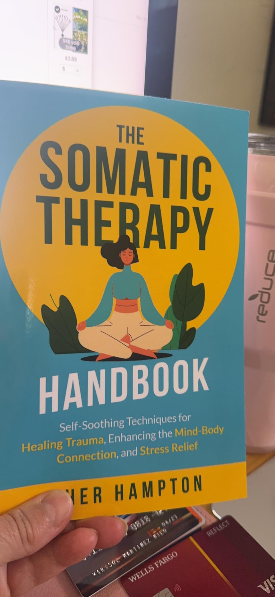 The Somatic Therapy Handbook: Self-Soothing Techniques for Healing ...