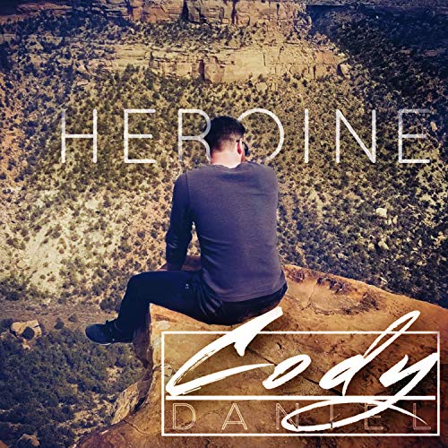 Play Heroine by Cody Daniel on Amazon Music