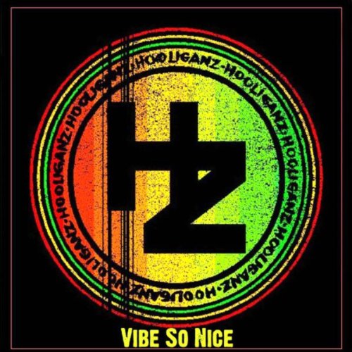 Amazon.com: Vibe So Nice : HOOLIGANZ: Digital Music