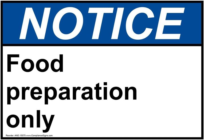 Amazon.com: ComplianceSigns.com NOTICE Food Preparation Only ANSI ...