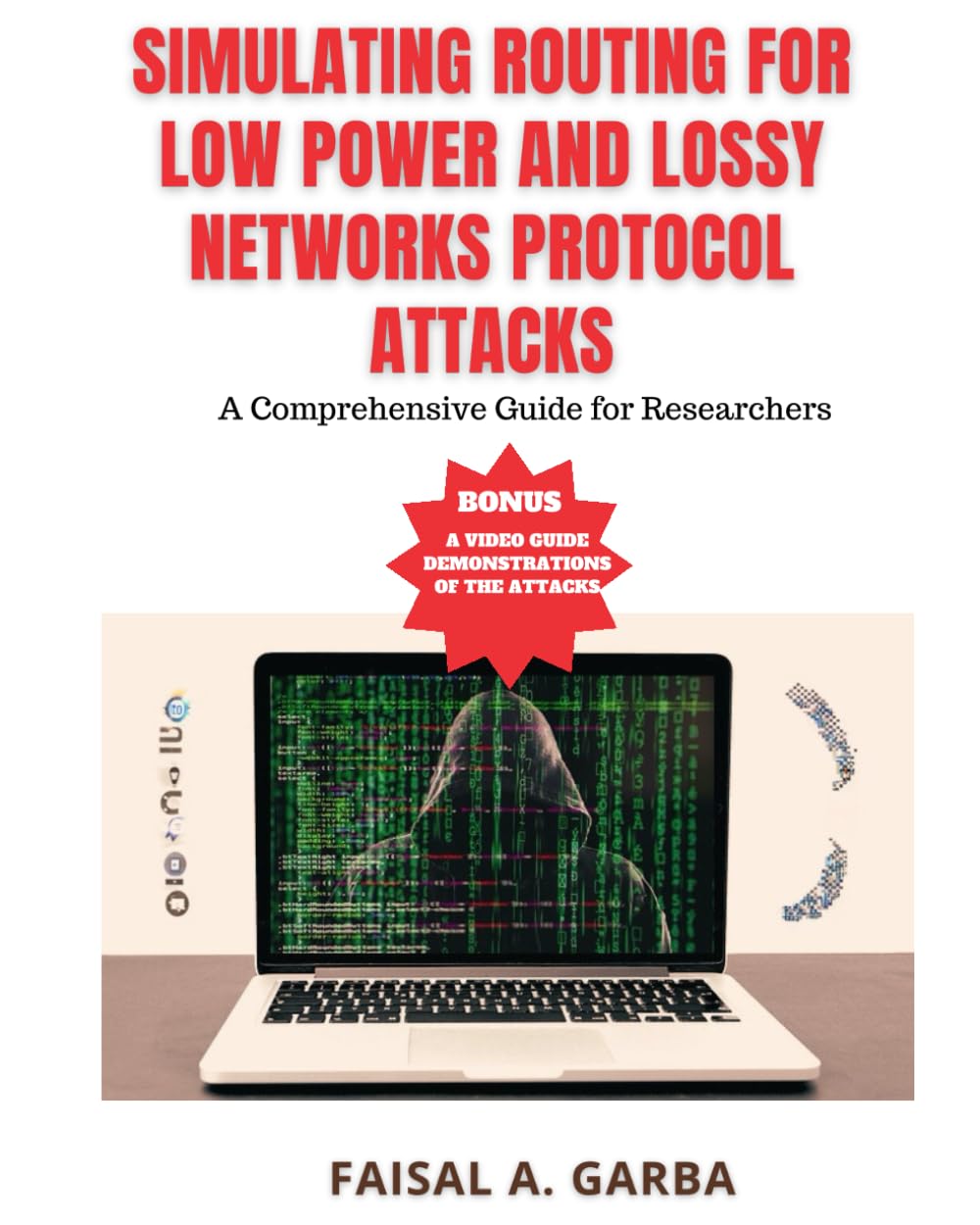 Simulating Routing For Low Power And Lossy Networks Protocol Attacks A Comprehensive Guide For