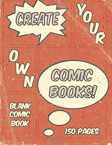 Create Your Own Comic Books!: Blank Comic Book 150 Pages | Amazon.com.br