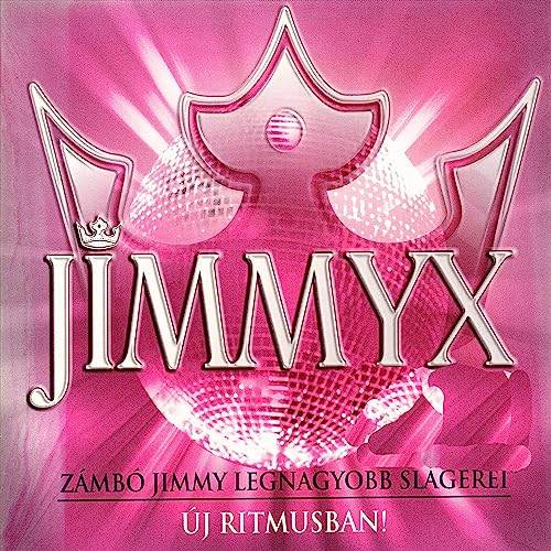 Jimmyx : Zámbó Jimmy: Amazon.fr: Téléchargement de Musique