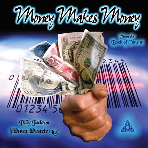 Amazon.com: Money makes money : Billy Jackson: Digital Music