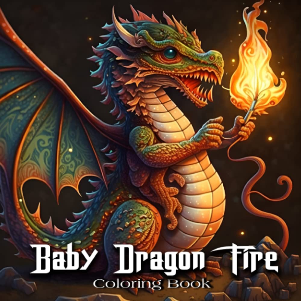 Dragon Baby Fire Coloring Book : Adult Coloring Book About Dragon 50 ...