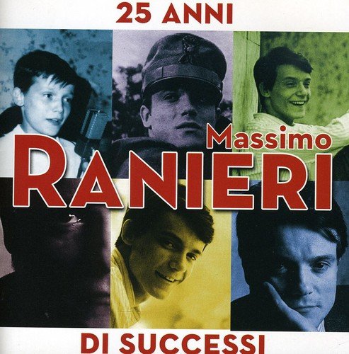 RANIERI,MASSIMO - 25 Anni Di Successi - Amazon.com Music