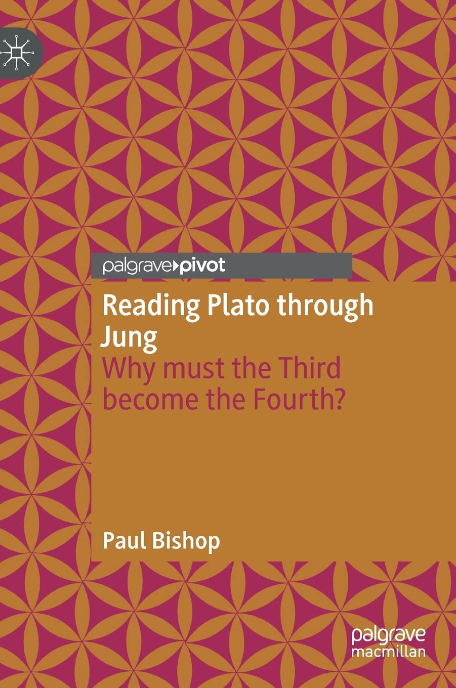 Buy Reading Plato through Jung: Why must the Third become the Fourth ...