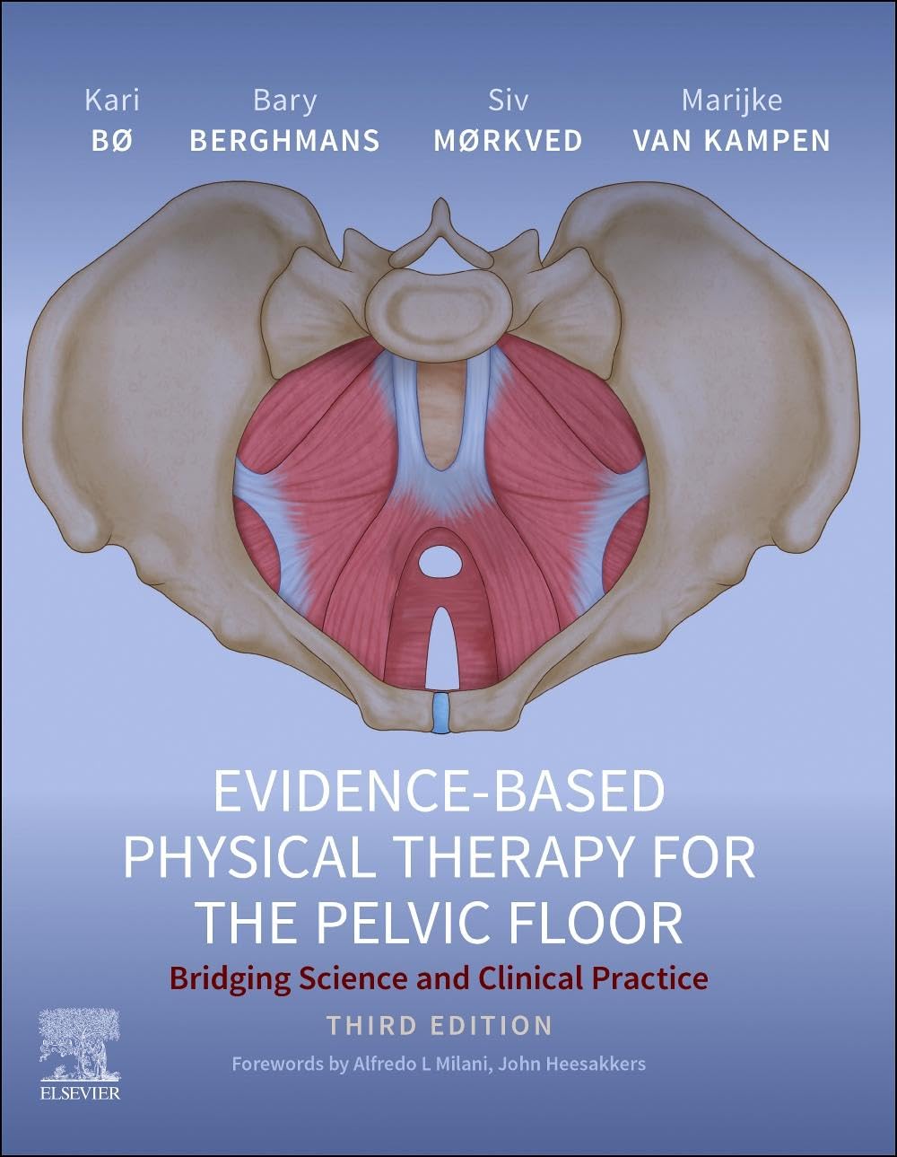Evidence-Based Physical Therapy for the Pelvic Floor: Bridging Science ...