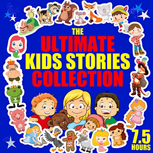 The Ultimate Kids' Stories Collection (Audio Download): Roger William ...