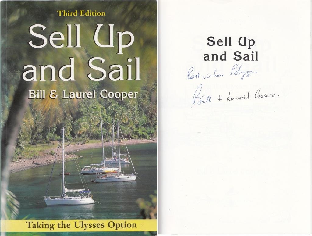 Sell Up and Sail: Taking the Ulysses Option Third Edition: BILL COOPER ...