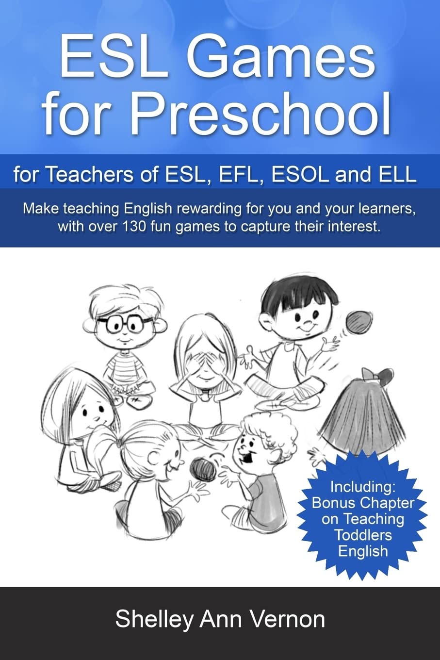 Amazon.com: ESL Games for Preschool: for Teachers of ESL, EFL, ESOL and ...