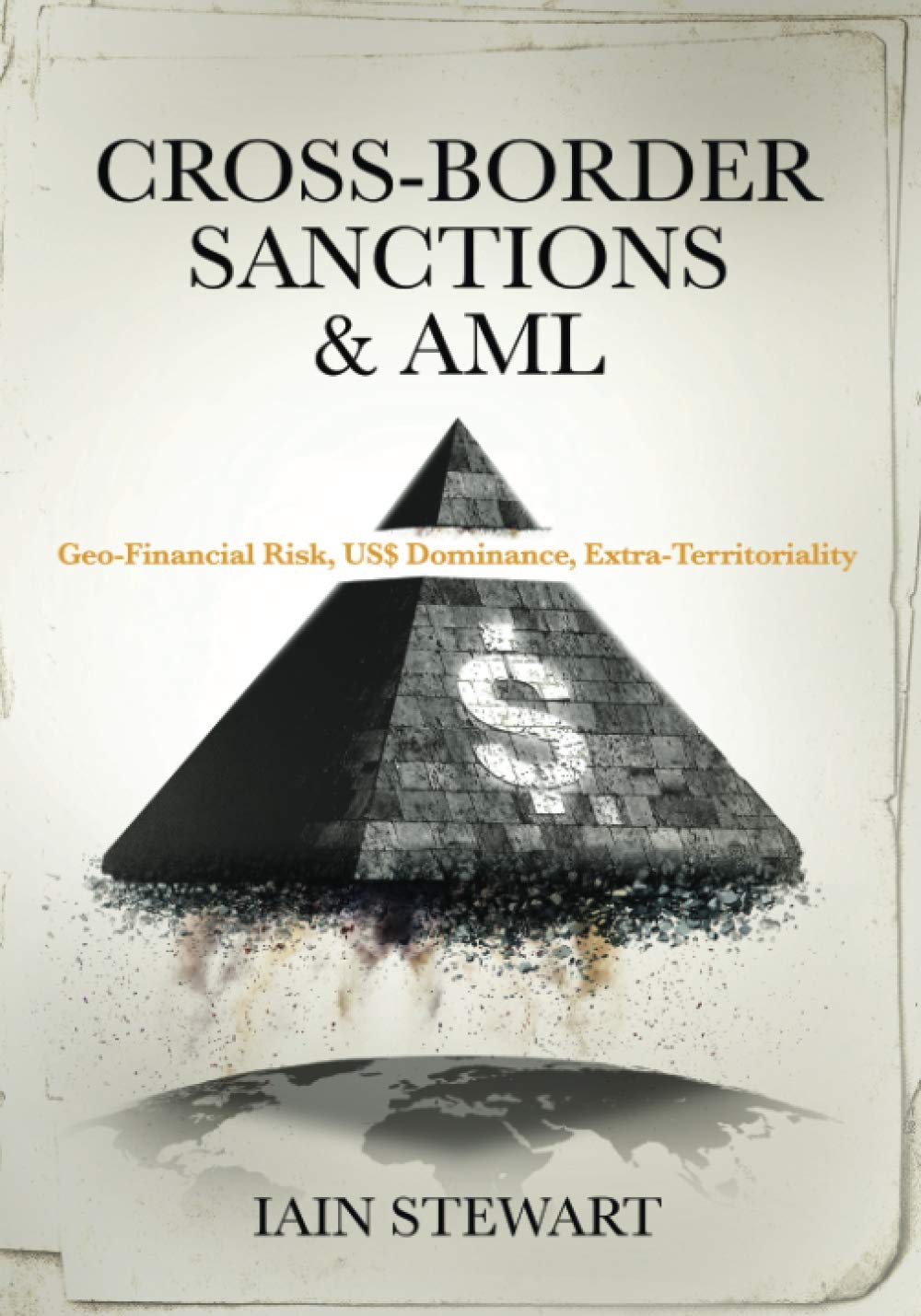 Cross-Border Sanctions & AML: Stewart, Iain: 9781916203402: Amazon.com ...