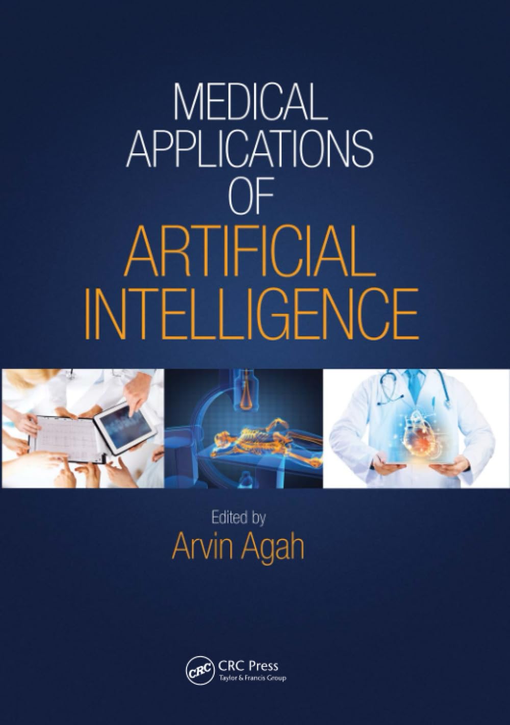 Medical Applications of Artificial Intelligence: 9781439884331 ...