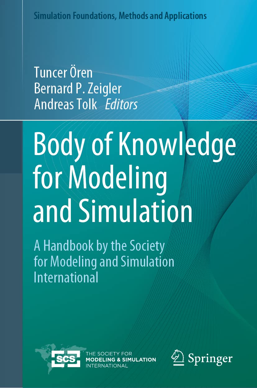 Body of Knowledge for Modeling and Simulation: A Handbook by the ...