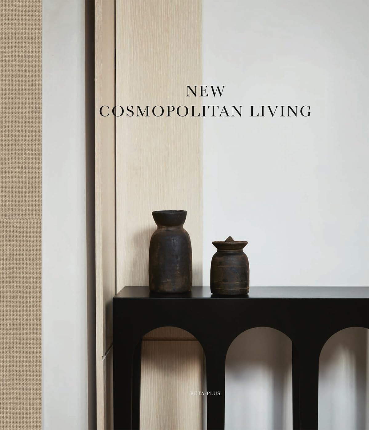 New Cosmopolitan Living: Beta-Plus Publishing: 9782875501400: Amazon.com: Books