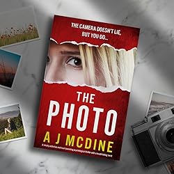Amazon.com: The Photo: A totally addictive and heart-pounding psychological thriller with a ...