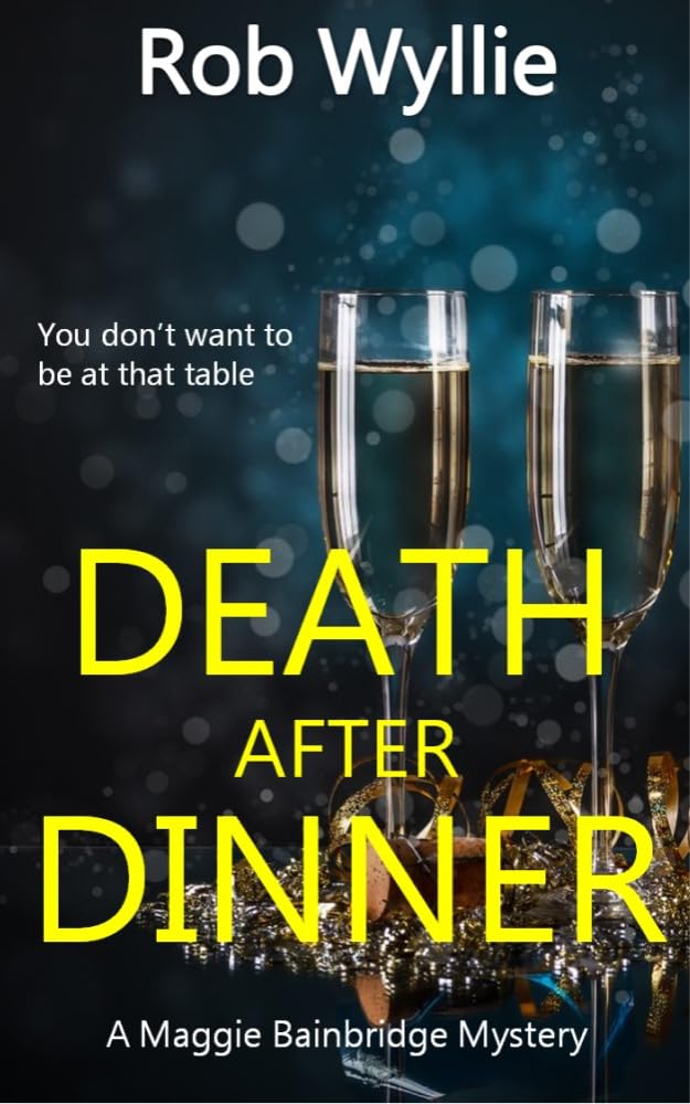 Death After Dinner: Book 1 in the series : a murder mystery thriller ...