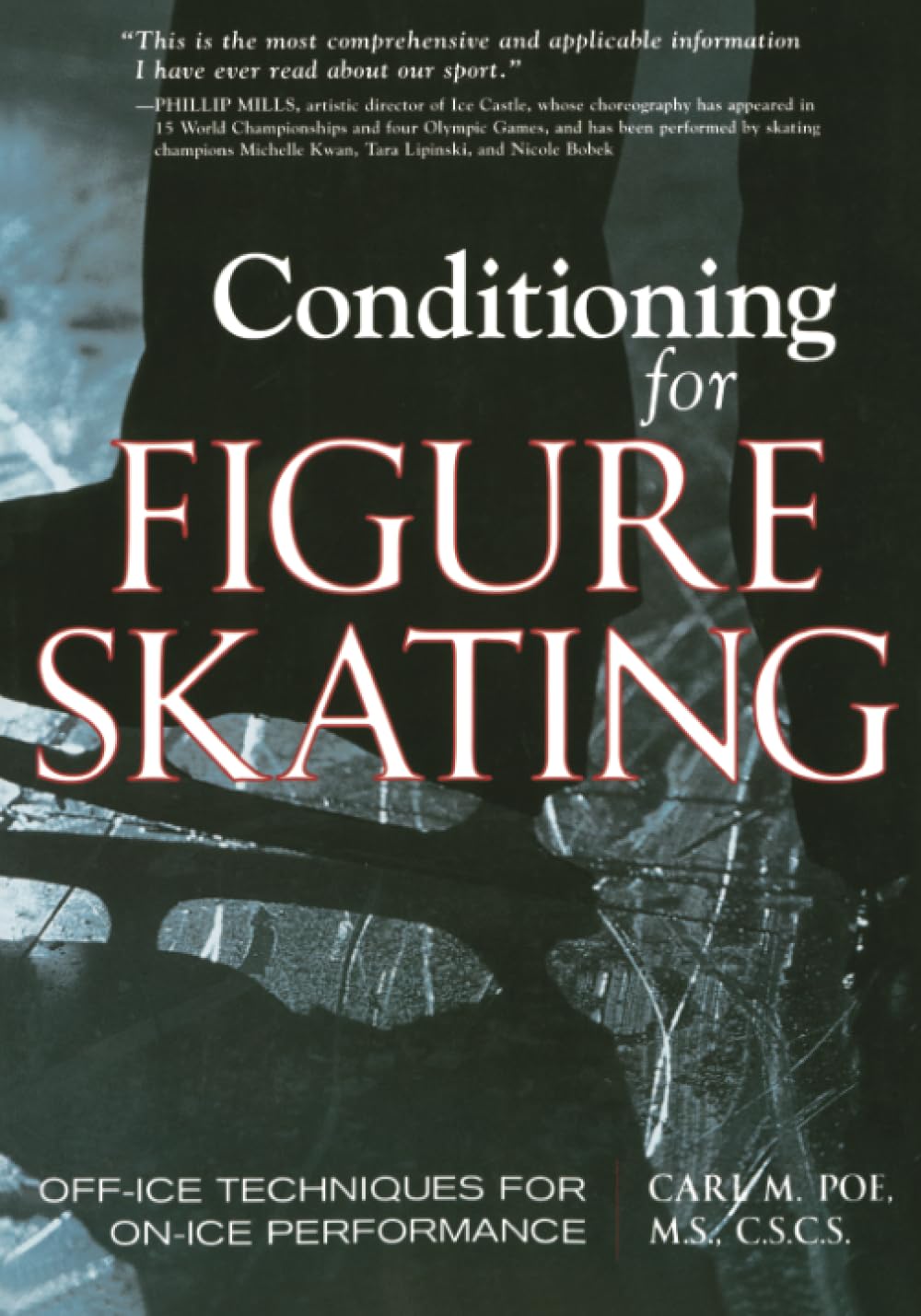 Conditioning for Figure Skating: Off-Ice Techniques for On-Ice ...