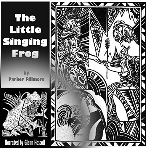 The Little Singing Frog (Audio Download): Parker Fillmore, Glenn ...