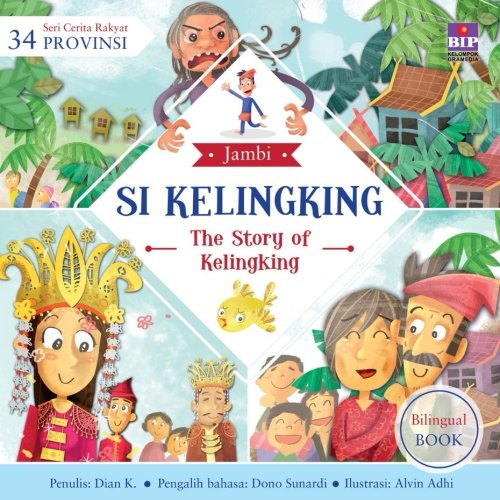 Si Kelingking - The Story of Kelingking: Jambi (Seri Cerita Rakyat 34 ...