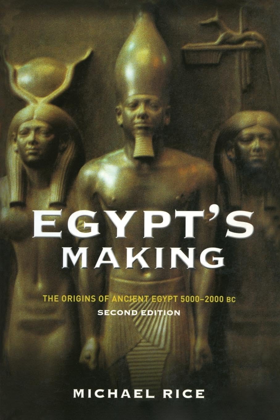 Amazon | Egypts Making | Rice, Michael | Egypt