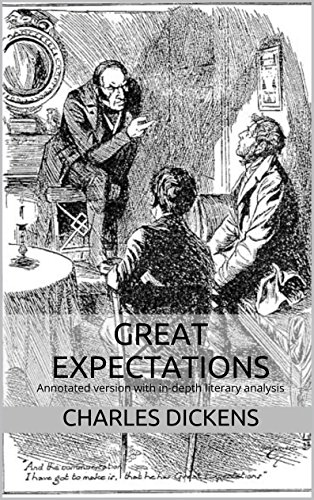 Great Expectations (Annotated): Annotated version of Great Expectations ...