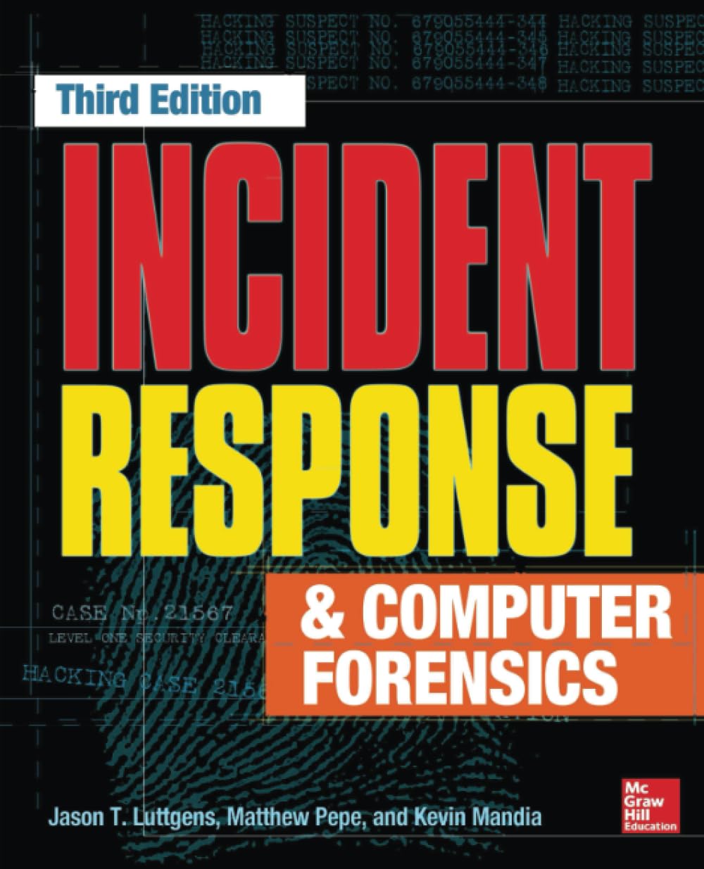 Incident Response & Computer Forensics, Third Edition: Jason T ...