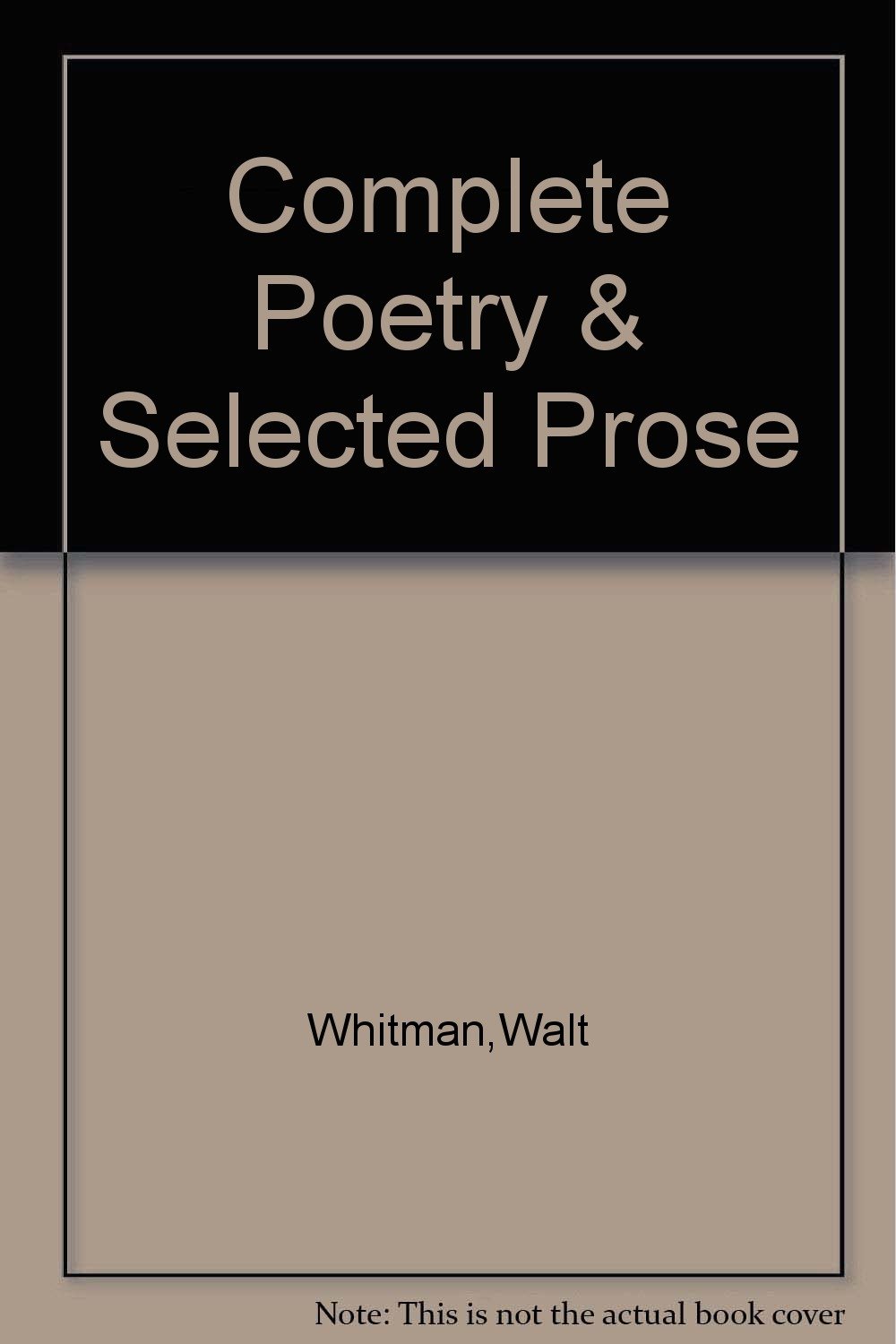 Complete Poetry & Selected Prose: Walt Whitman: Amazon.com: Books