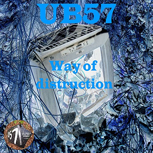 Play Way of Distruction by UB57 on Amazon Music