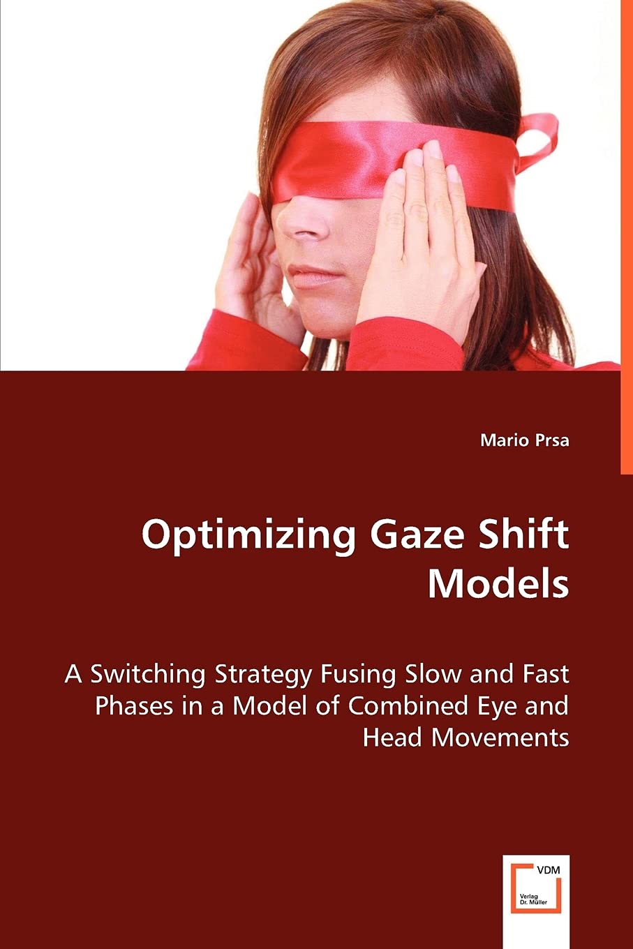 Amazon.com: Optimizing Gaze Shift Models: A Switching Strategy Fusing ...