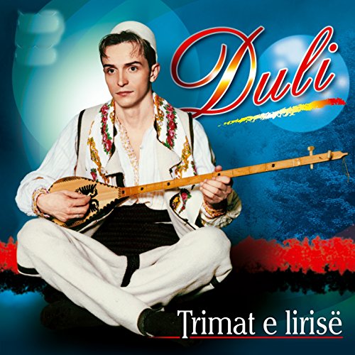 Amazon Music - DuliのTrimat E Lirisë - Amazon.co.jp