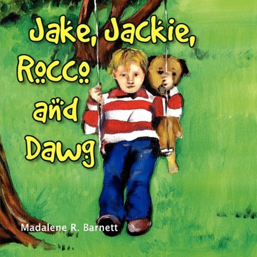 Jake, Jackie, Rocco and Dawg : Barnett, Madalene R: Amazon.es: Libros