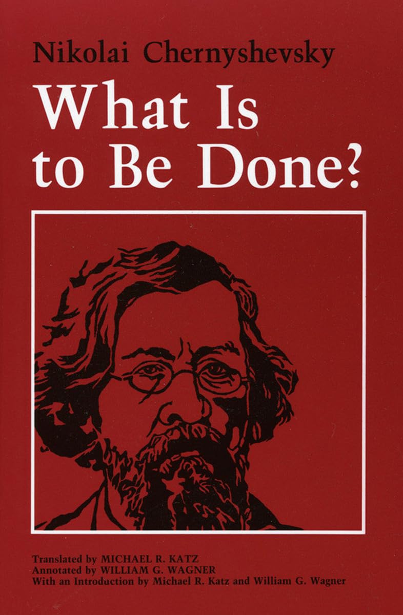 Amazon.com: What Is to Be Done?: 9780801495472: Chernyshevsky, Nikolai ...