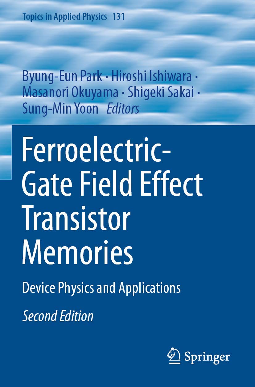 Ferroelectric-Gate Field Effect Transistor Memories: Device Physics and ...