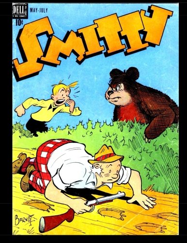 Smitty #6: Golden Age Humor Comic: Therrian, Kari A, Published Co ...