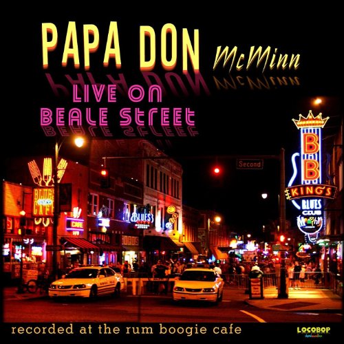 Amazon.co.jp: Live on Beale Street : Papa Don McMinn: デジタルミュージック