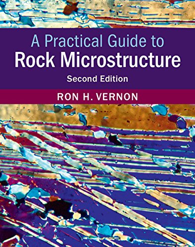 A Practical Guide to Rock Microstructure 2, Vernon, Ron H. - Amazon.com