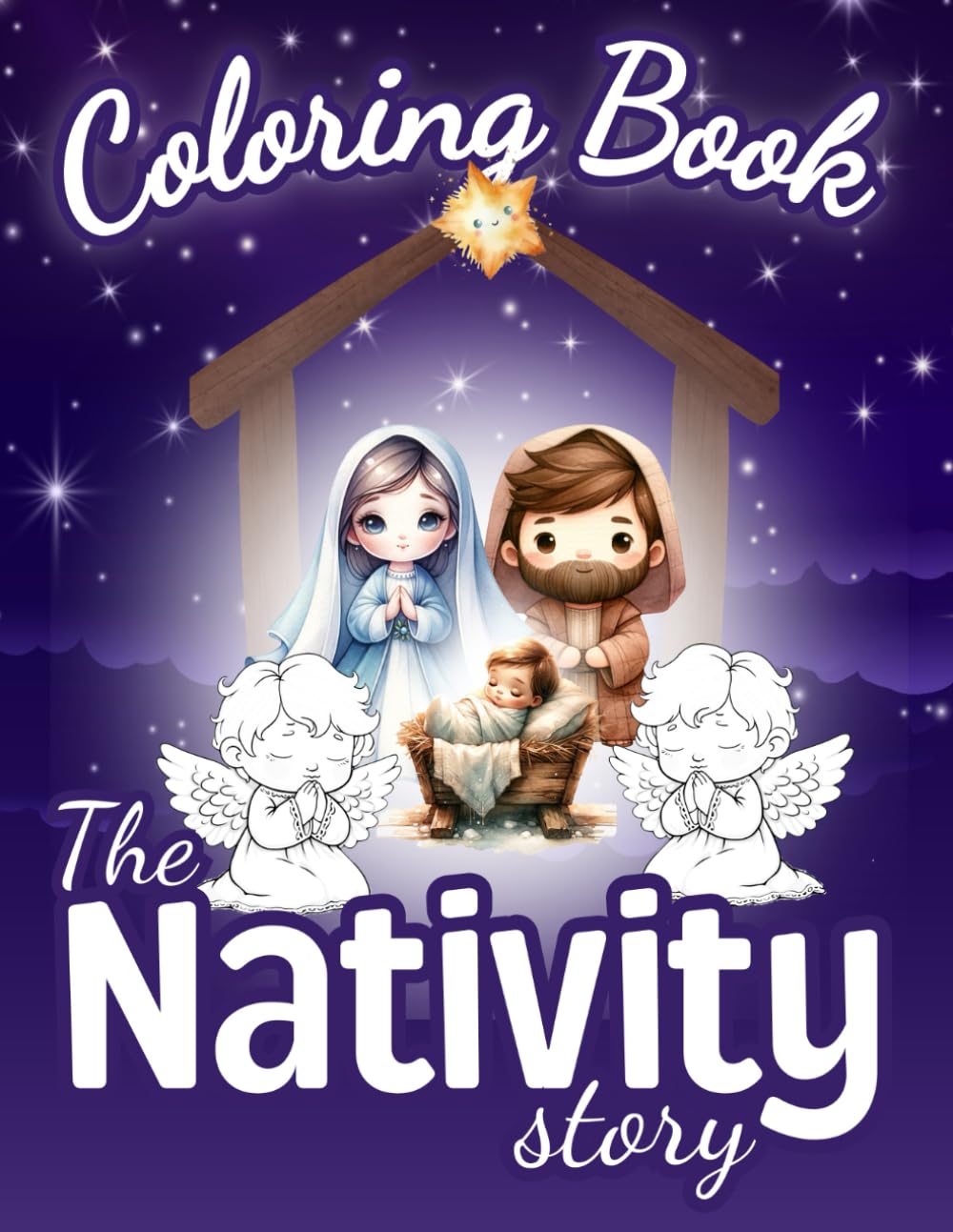 The Nativity Story Coloring Book for Kids: The True Meaning of ...