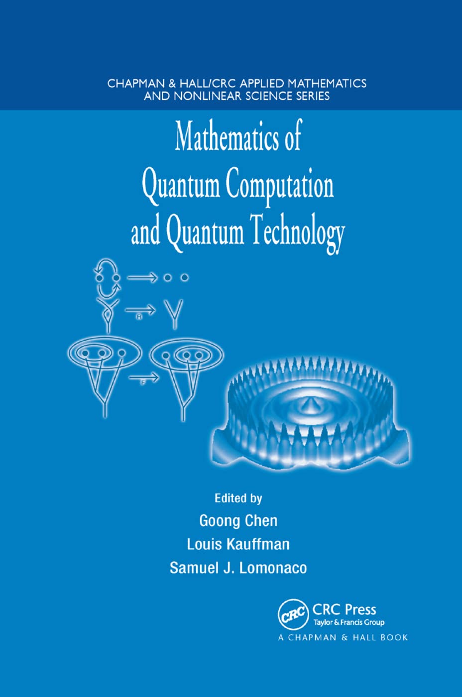 Mathematics of Quantum Computation and Quantum Technology (Chapman ... Mathematics of Quantum Computation and Quantum Technology (Chapman ...